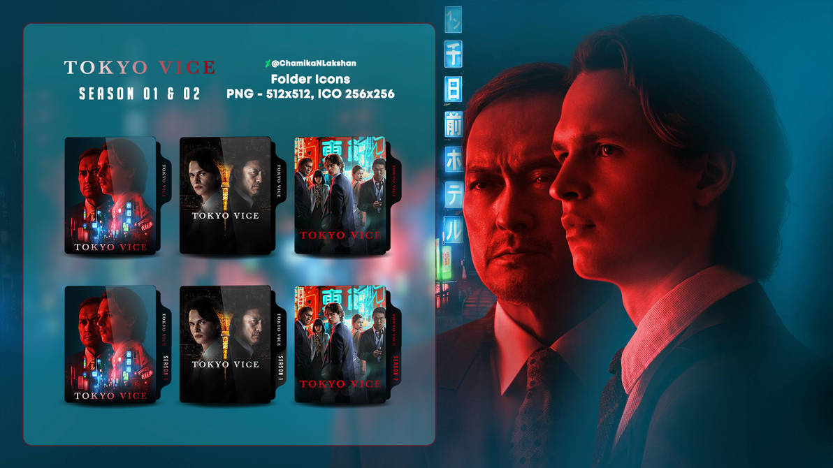 Tokyo Vice S01 and S02 Folder Icons by ChamikaNLakshan on DeviantArt