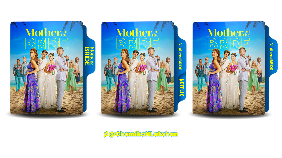 Mother of the Bride (2024) Folder Icons by ChamikaNLakshan on DeviantArt