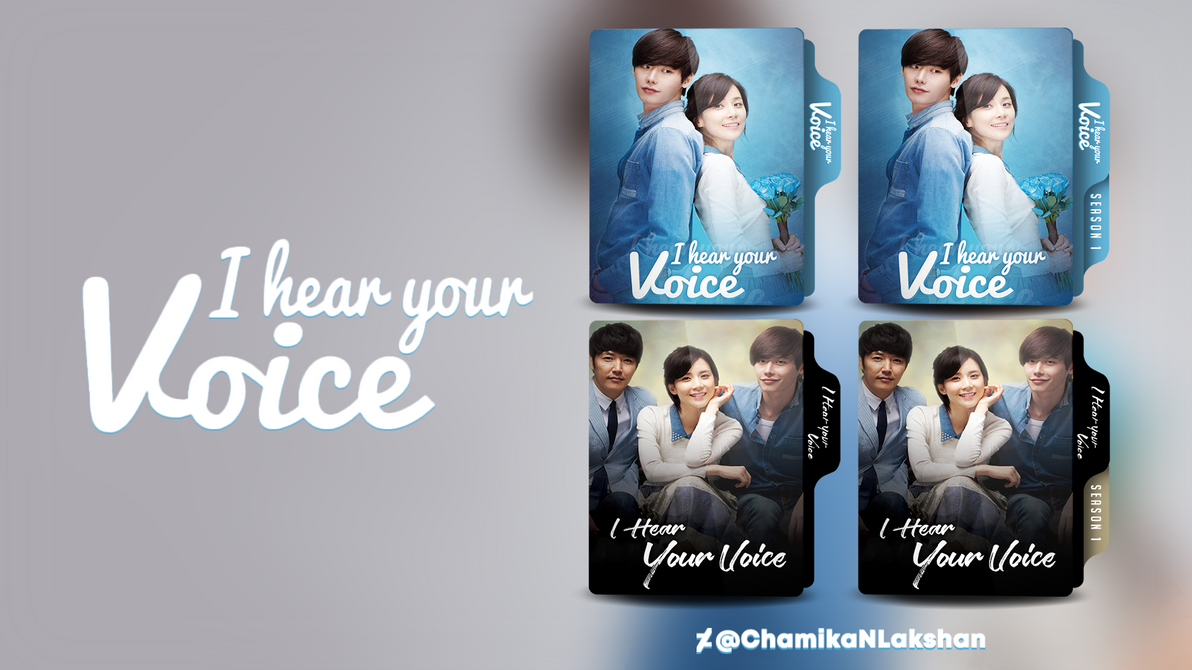 I Hear Your Voice S01 Folder Icons by ChamikaNLakshan on DeviantArt