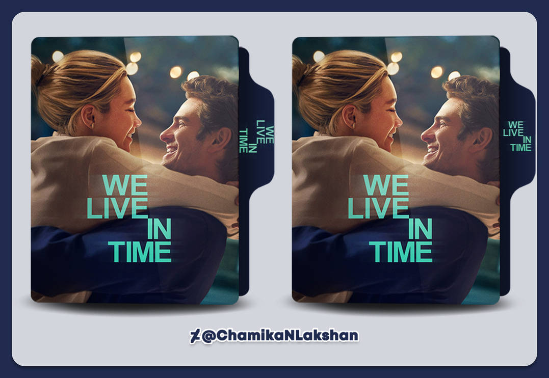 We Live in Time (2024) Folder Icons by ChamikaNLakshan on DeviantArt