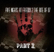 Five nights at Freddy 2 the bite of 87 2/2 by XDflamer9999 on DeviantArt