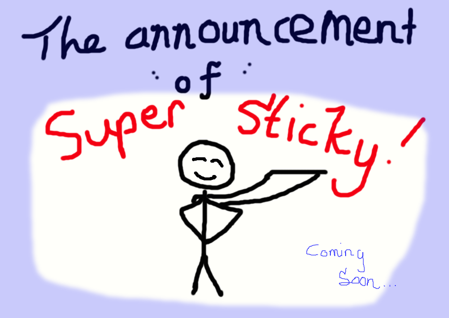 Super Sticky by alphakitty1942 on DeviantArt