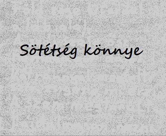 Sotetseg konnye by cant-maintain on DeviantArt