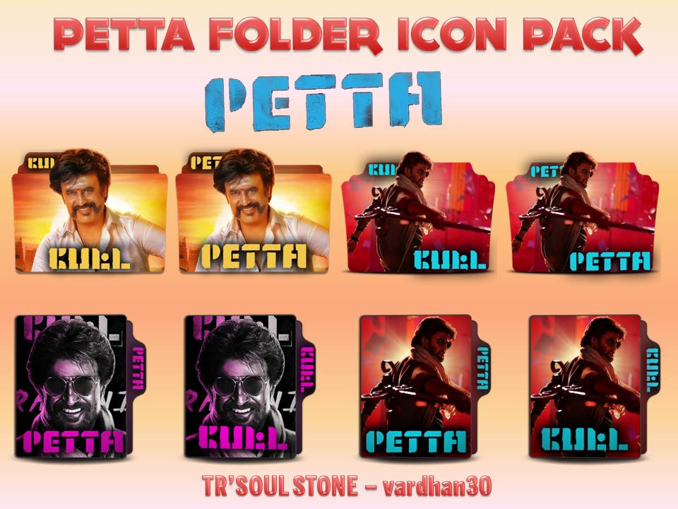 PETTA (2019) - Rajinikanth - Folder Icon Pack by vardhan30 on DeviantArt