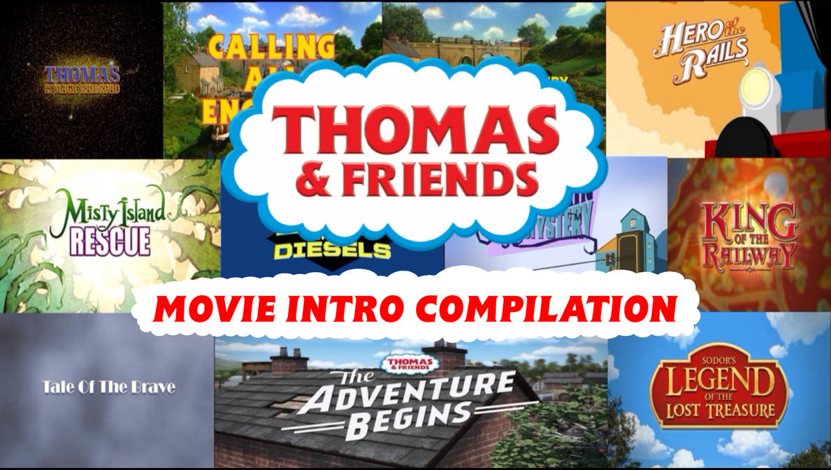 Thomas Movie Intros Pt 9 (V2) by ErinandCharlie1109 on DeviantArt