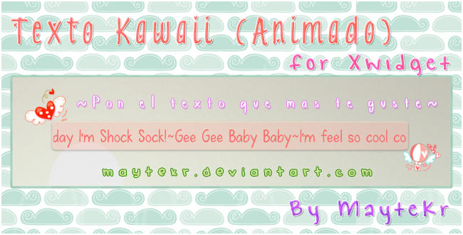 Texto Kawaii (animado) for XWidget by MayteKr on DeviantArt
