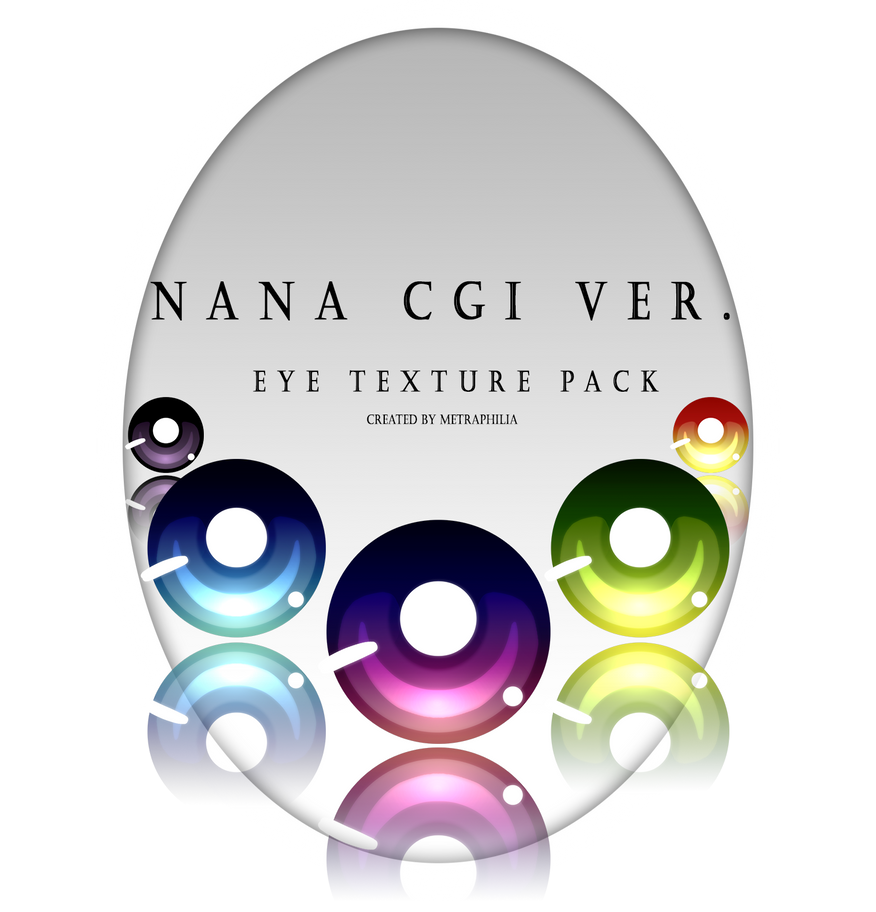 [MMD / VRM Eye Texture] Nana - CGI Ver FTU by Metra-Philia on DeviantArt