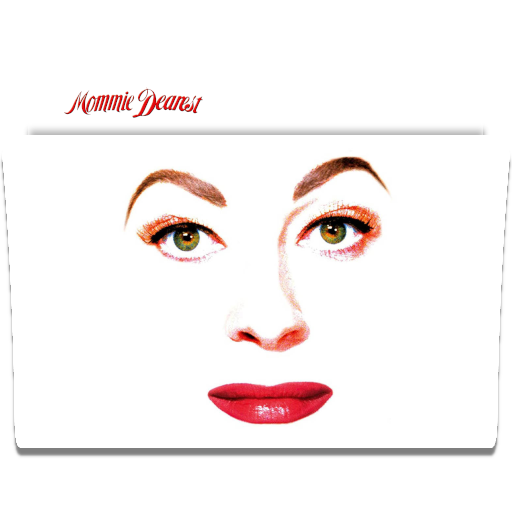 Mommie Dearest (1981) Folder Icon by pinoymayfire on DeviantArt