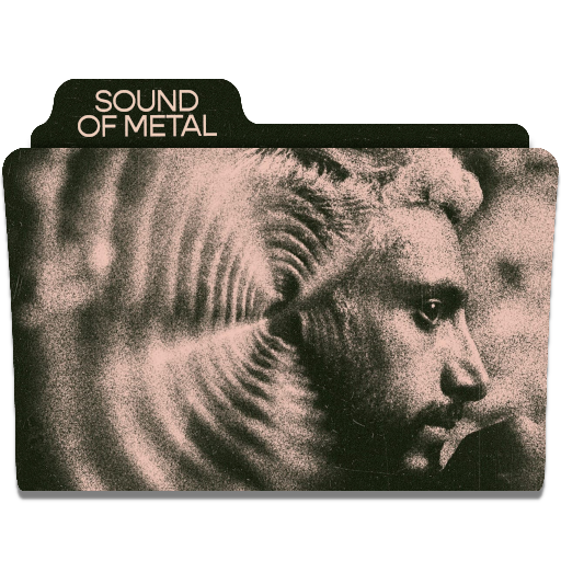 Sound of Metal (2019) Folder Icon by pinoymayfire on DeviantArt