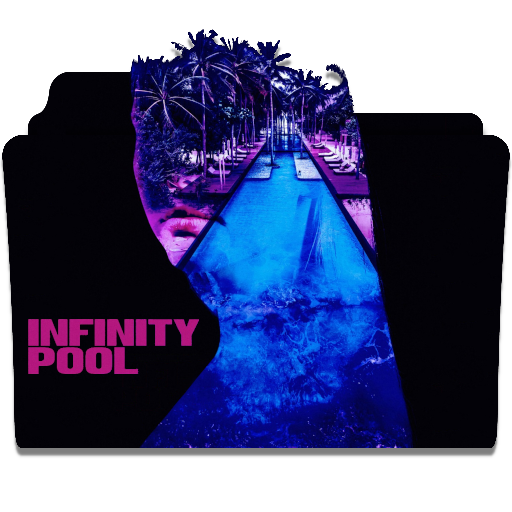 Infinity Pool (2023) Folder Icon by pinoymayfire on DeviantArt