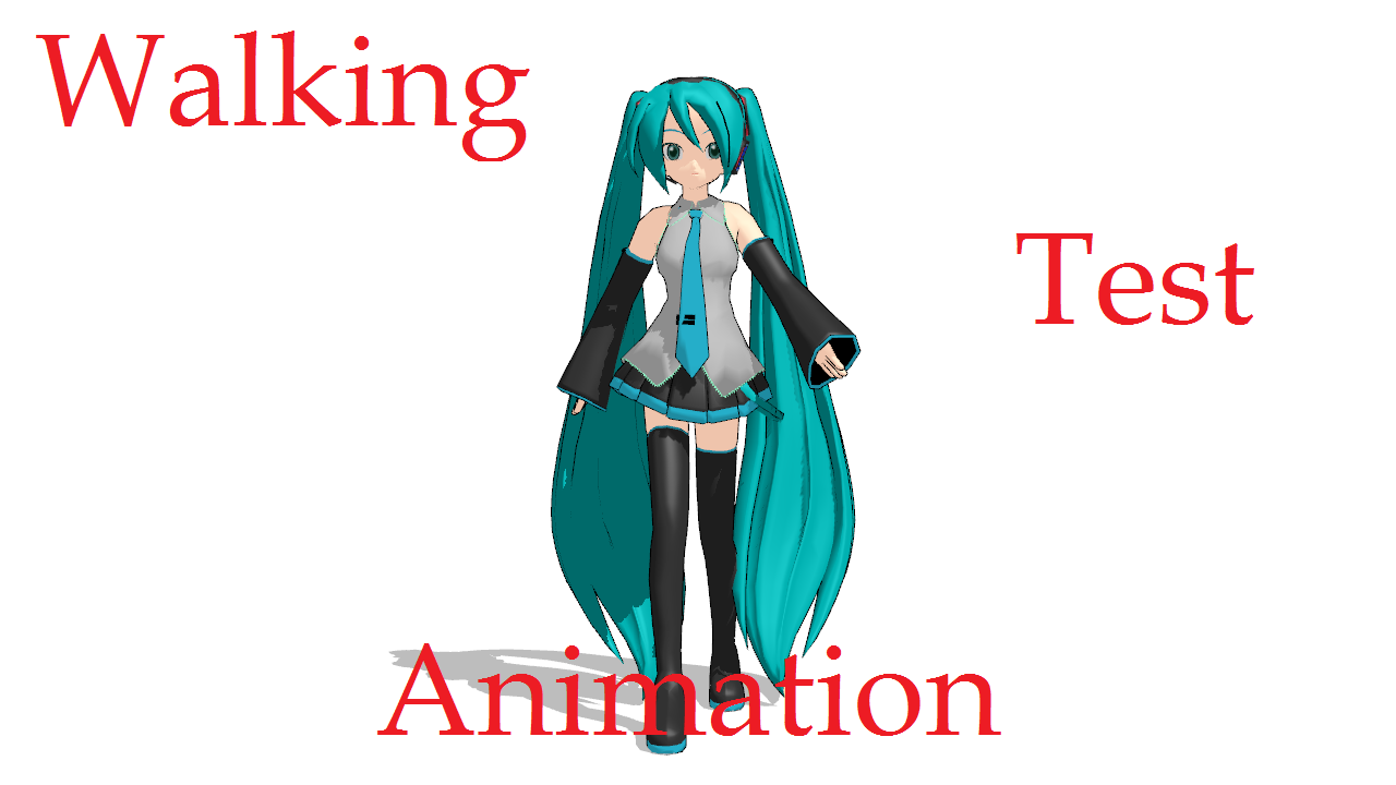 MMD Walking Test Animation by pokemonrockstar on DeviantArt