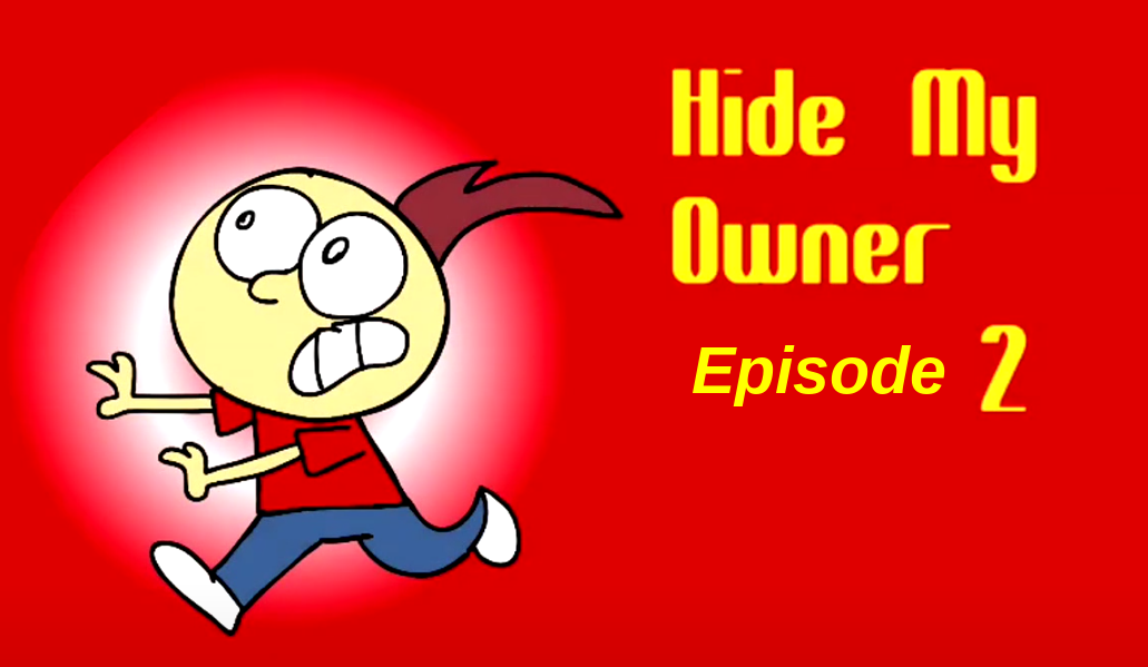 A New Life? | Hide My Owner! S1E02 by TheToonsOfJosh on DeviantArt