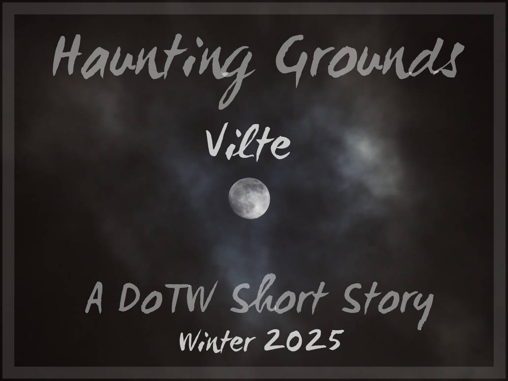 [DoTW] Haunting Grounds by VilkasVale on DeviantArt