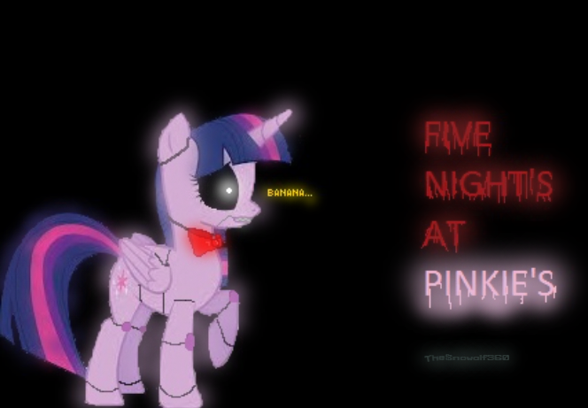 Fnap:Five Night's At Pinkie's Twilight The Pony by Thesnowolf360 on ...