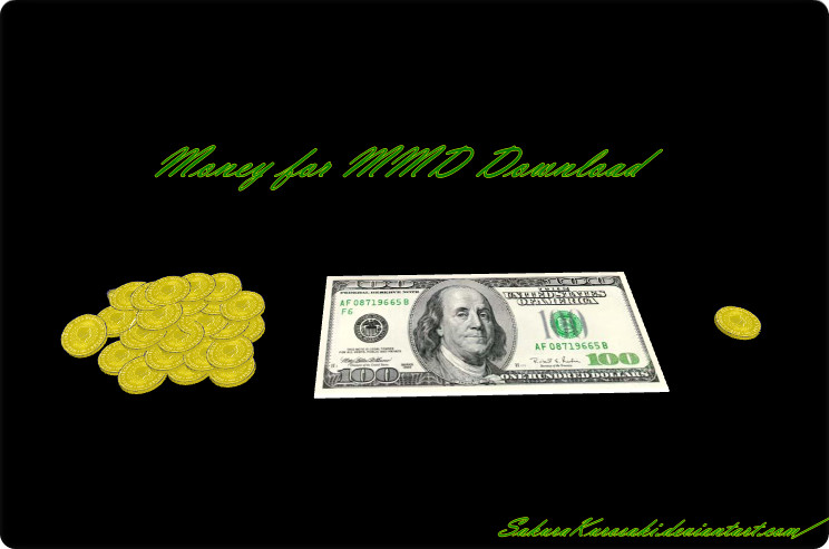 Money for MMD Download by SakuraKurosaki on DeviantArt