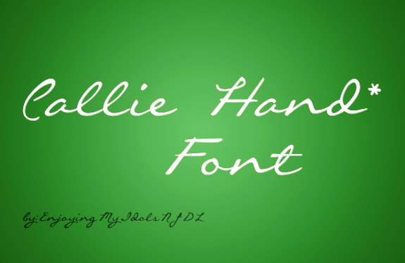 Font Callie Hand by EnjoyingMyIdolsNJ-DL on DeviantArt
