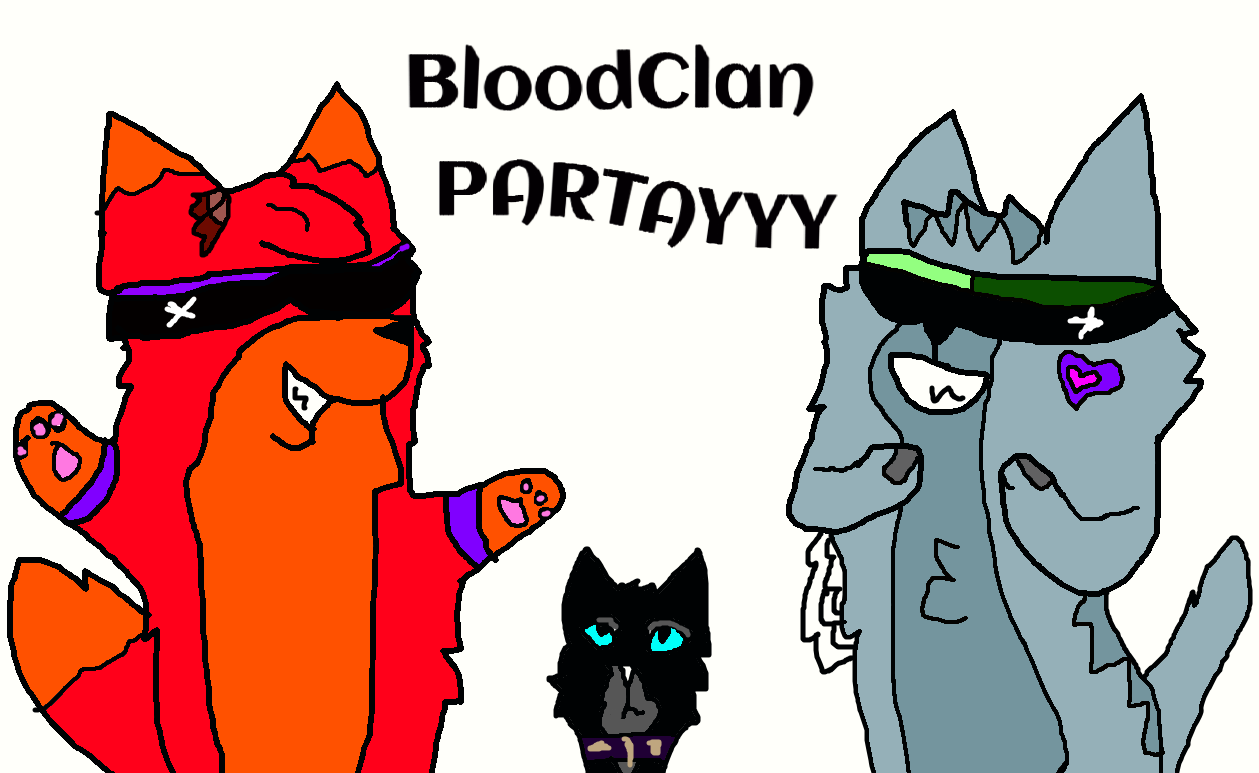 BLOODCLAN PARTAYY BD by StardawntheFox on DeviantArt