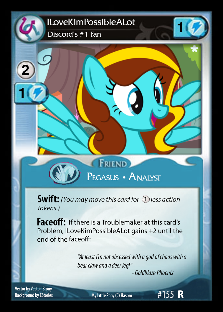 MLP CCG OC Cards: ILoveKimPossibleALot by Mathew-Swift-VA on DeviantArt