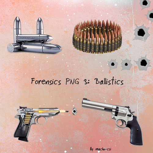 Forensics PNG 3: Ballistics by Machii-csi on DeviantArt