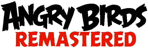 Angry Birds Remastered Logo by ABFan21 on DeviantArt