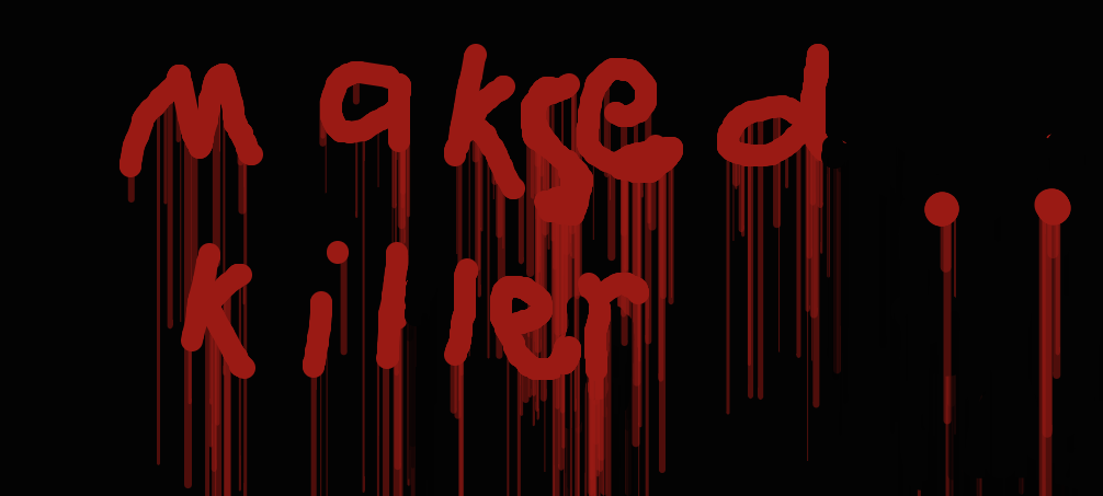 Masked Killer by Abby062998 on DeviantArt