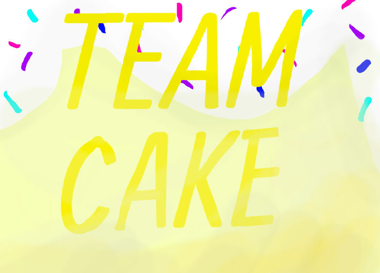 TEAM CAKE by nigamjbi on DeviantArt