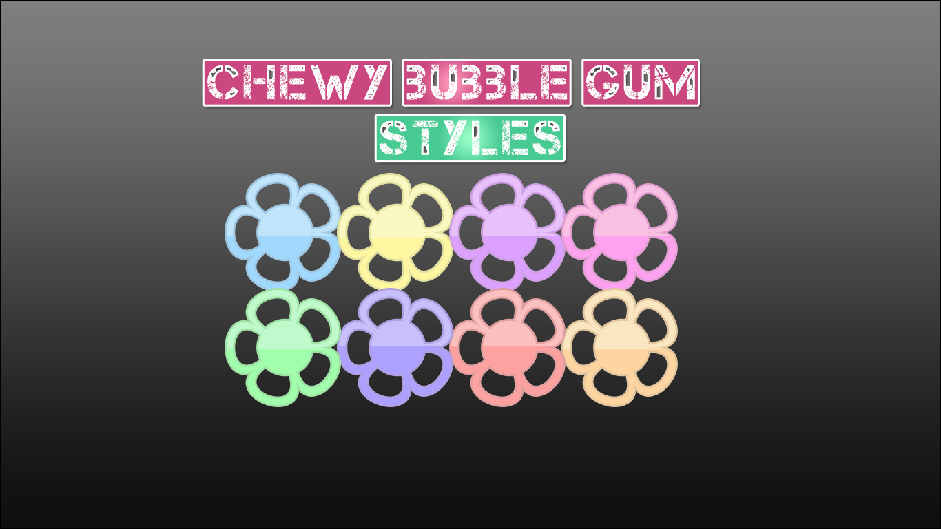 8 Chewy Bubble Gum Styles by CandyCaneEditor on DeviantArt
