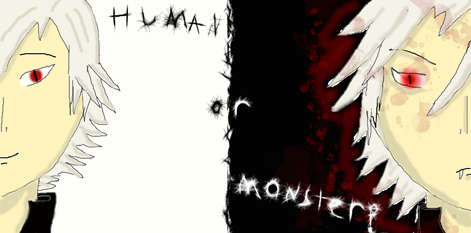 Human or Monster? by Thesuperninjax on DeviantArt