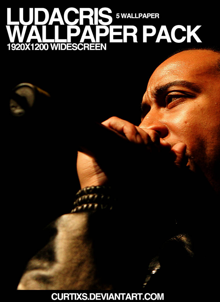 Ludacris Wallpaper Pack by CurtiXs on DeviantArt