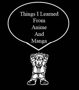 Lessons From Anime and Manga by Kinie on DeviantArt