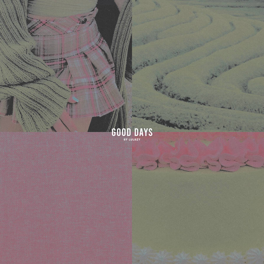good days psd ( by @lulbzy ) by lulbzygraphics on DeviantArt