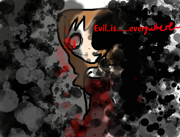 Evil..Is...Everywhere by Raspberrymint911 on DeviantArt