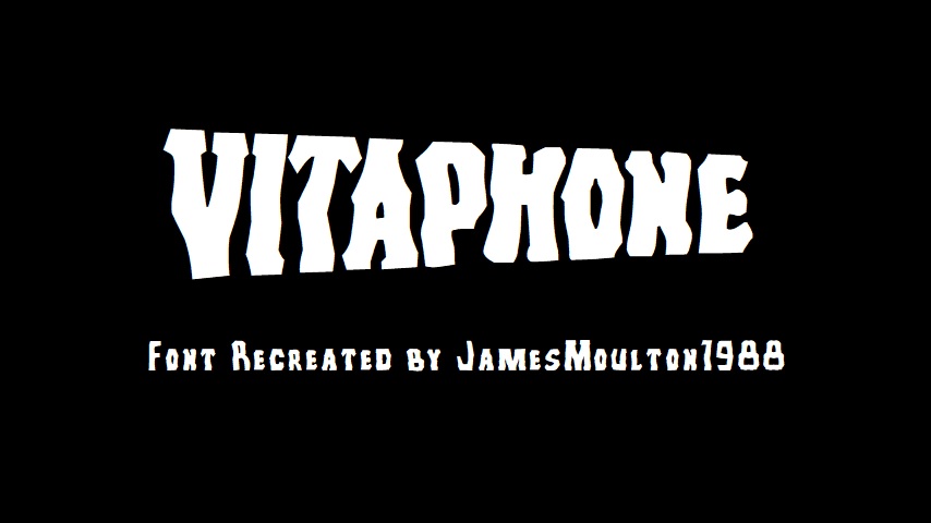 Vitaphone font by JamesMoulton1988 on DeviantArt