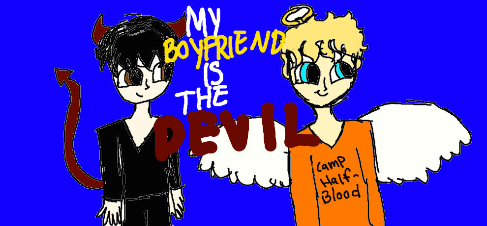 My boyfriend is the devil by RedFeatherSoars on DeviantArt
