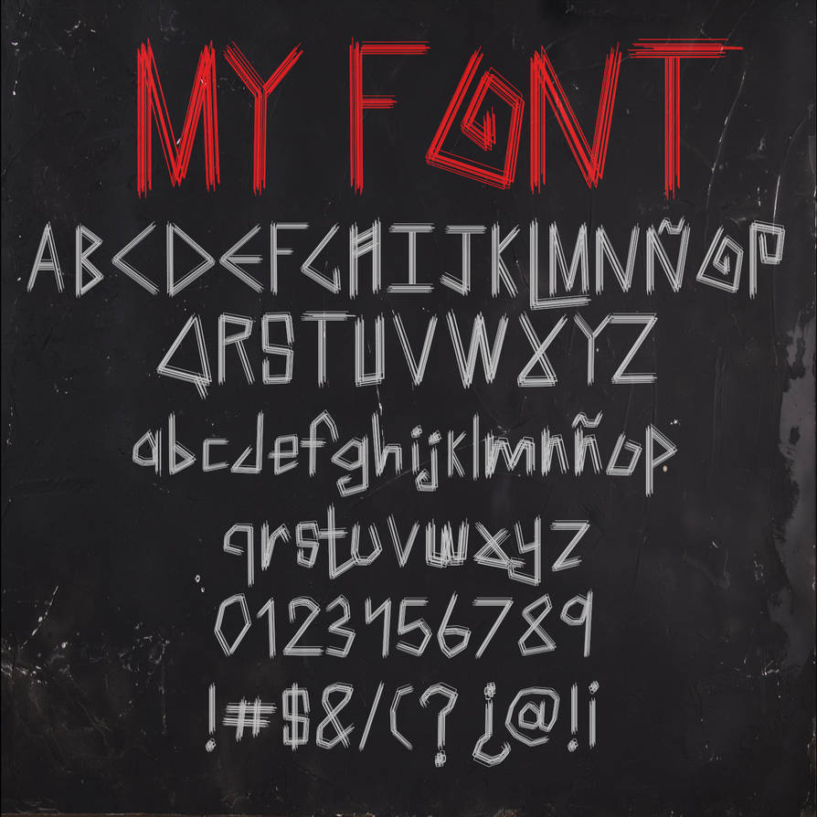 My Font by angeldavidcs on DeviantArt