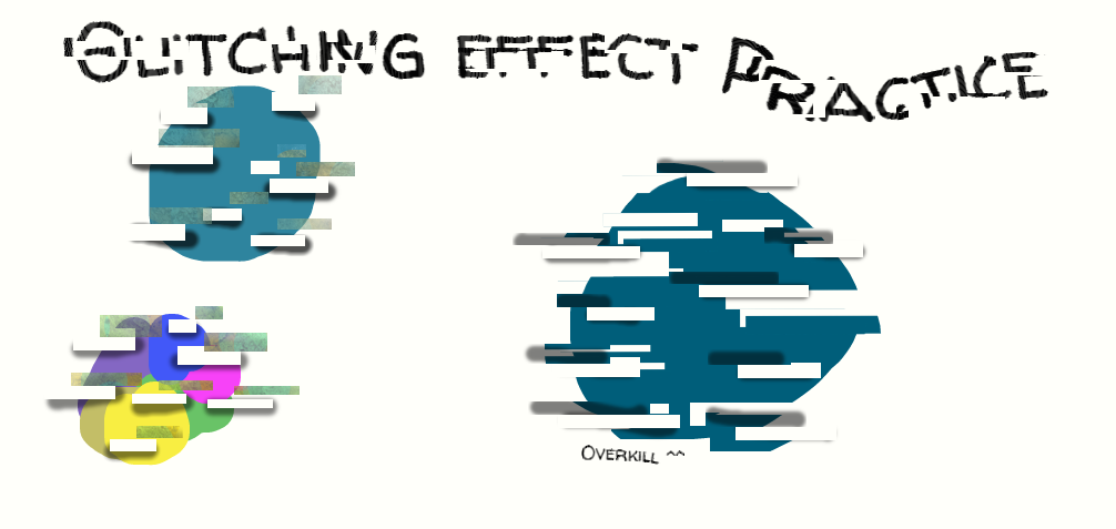 Glitching Effect Practice by CHROMIUM-lll on DeviantArt