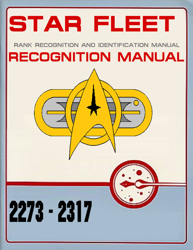 Starfleet Rank Identification Manual by Michael-Taylor1134 on DeviantArt
