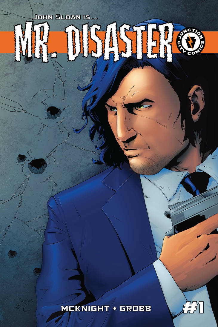 Mr. Disaster Issue 1 Cover by JunctionCityComics on DeviantArt