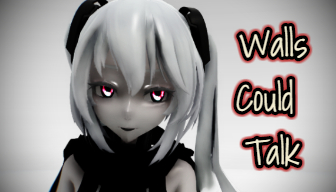 MMD: Walls Could Talk (Motion DL) by Mikuyui1 on DeviantArt