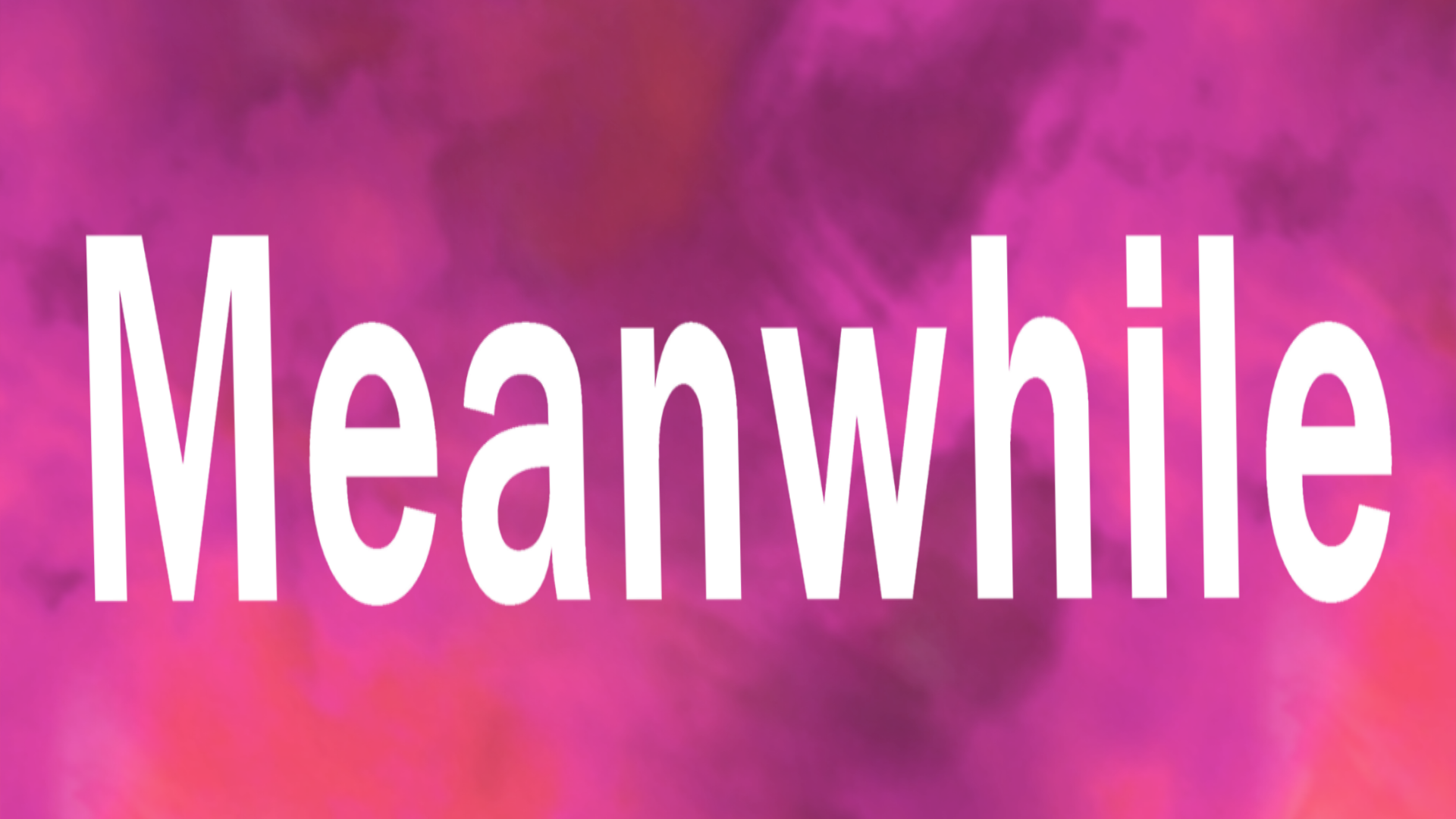 Meanwhile Time Card Stock Video by DarkKomet on DeviantArt