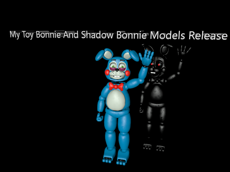 My Toy Bonnie And Shadow Bonnie Models Release by Cinema4dModeler2 on ...