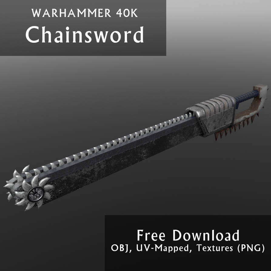 [W40K] Chainsword (Free Download) by Ryselle-Chan on DeviantArt