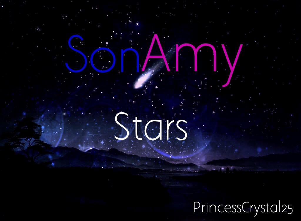 SonAmy: Stars by PrincessCrystal25 on DeviantArt