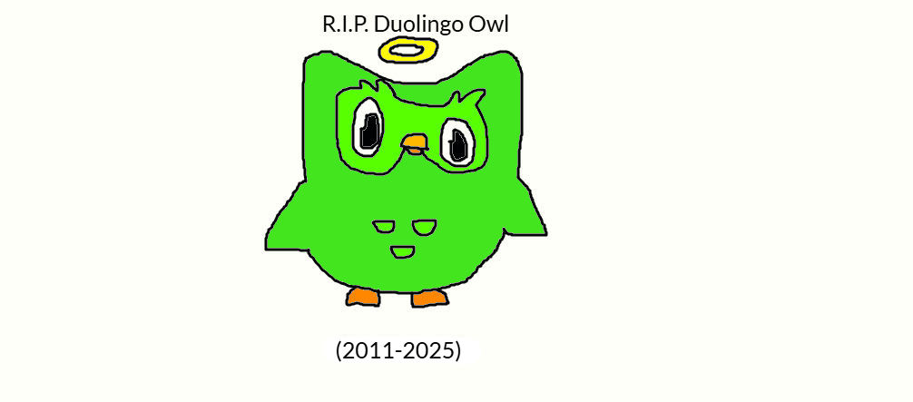 Goodbye, Duolingo Owl by JansynthePrincess04 on DeviantArt