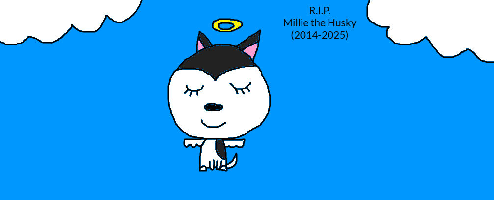 Farewell, Millie the Husky by JansynthePrincess04 on DeviantArt