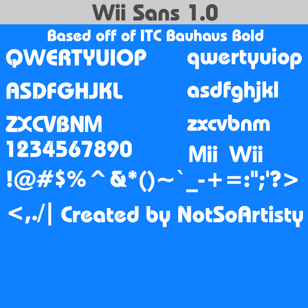 Wii Sans 1.0 [Deprecated] by NotSoArtisty on DeviantArt