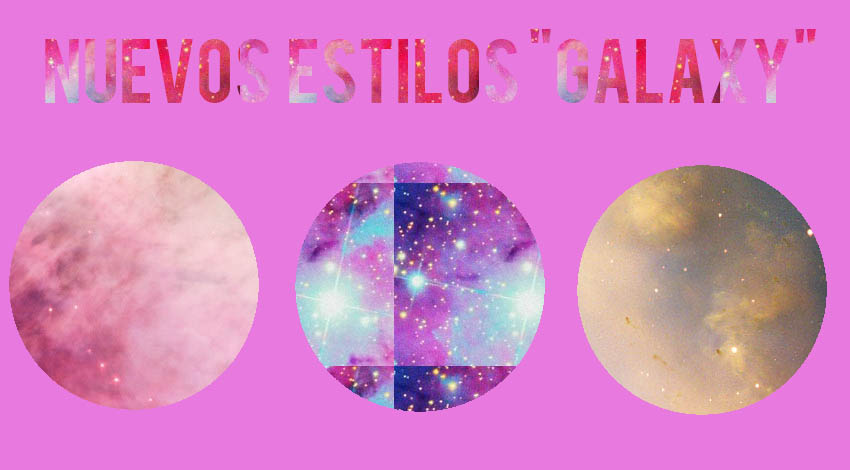 Nuevos styles galaxy by solochiquitita on DeviantArt