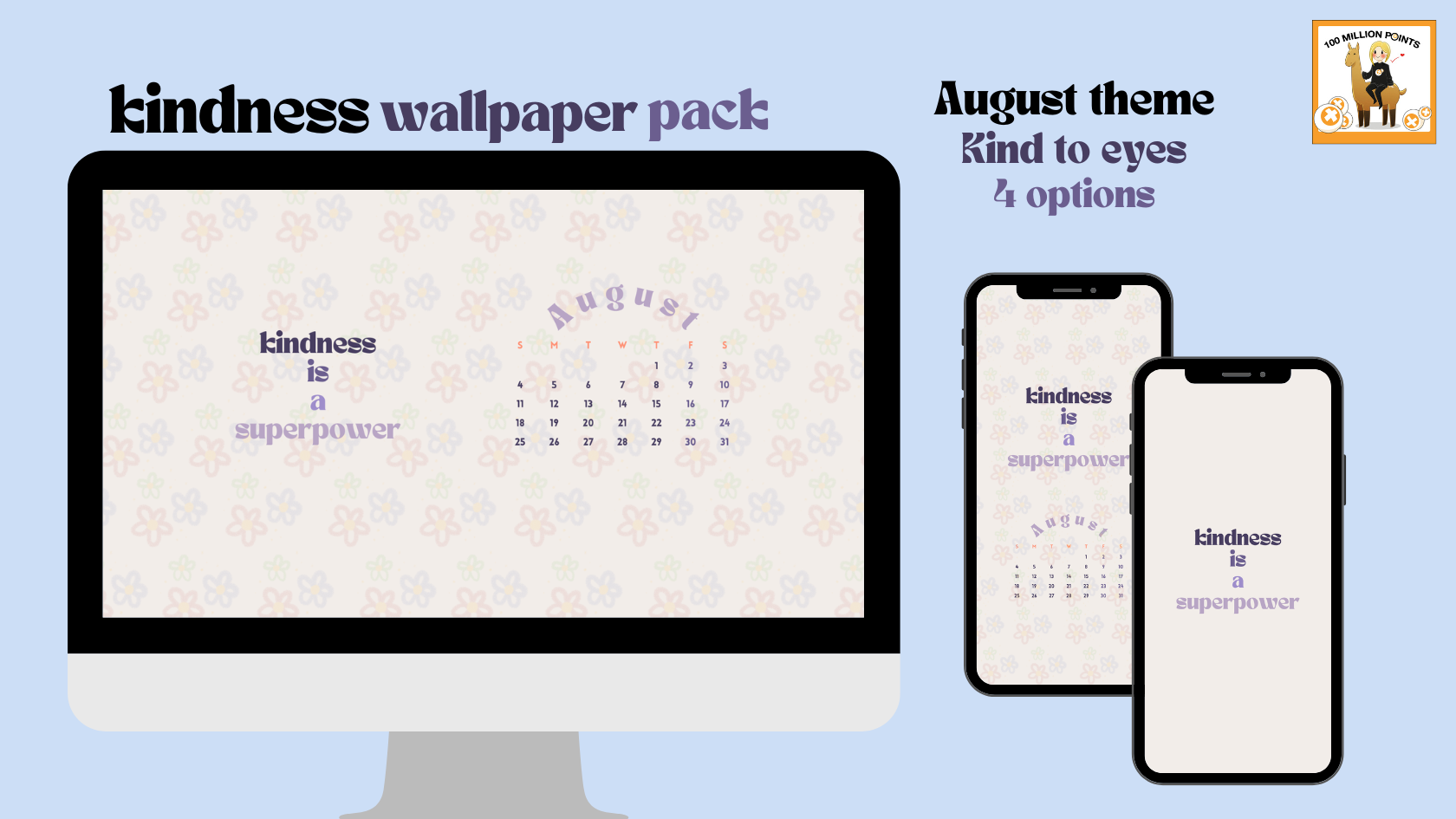 Wallpaper Pack - KINDNESS PACK (AUGUST) by 100millionPOINTS on DeviantArt
