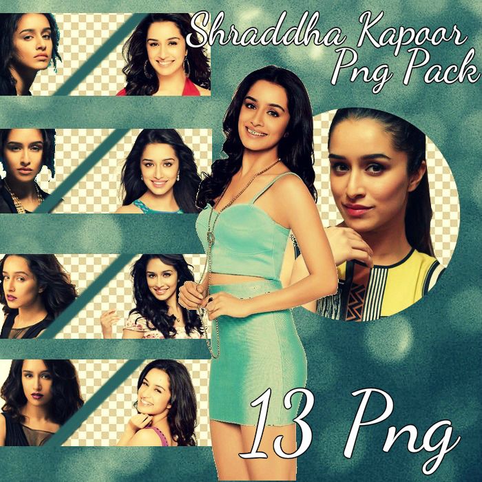 Shraddha Kapoor Png Pack by SidEla on DeviantArt