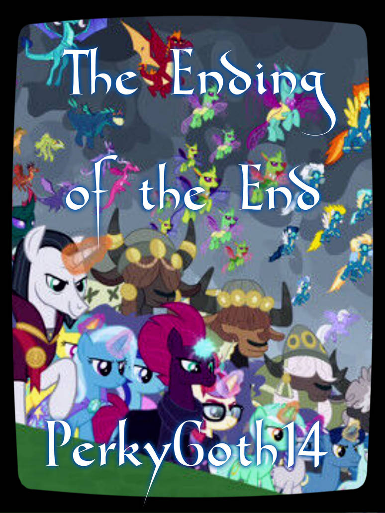 The Ending of the End: chapter 1 by PerkyGoth14 on DeviantArt